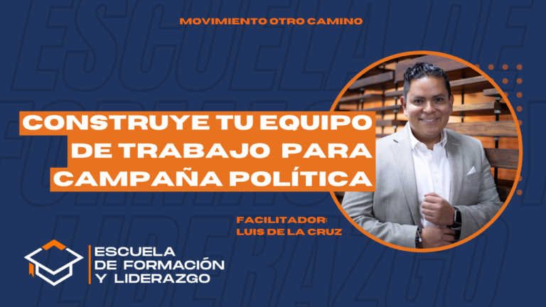 Construye tu equipo de trabajo para tu campaña política - MOCA